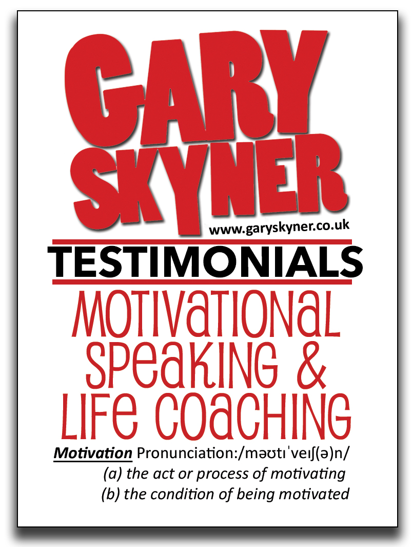 Gary Skyner Official - The Motivational Speaker